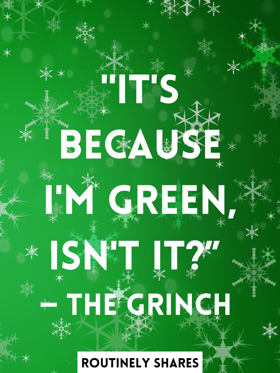 Embrace the Season with the 160 Best Grinch Quotes and Captions ...