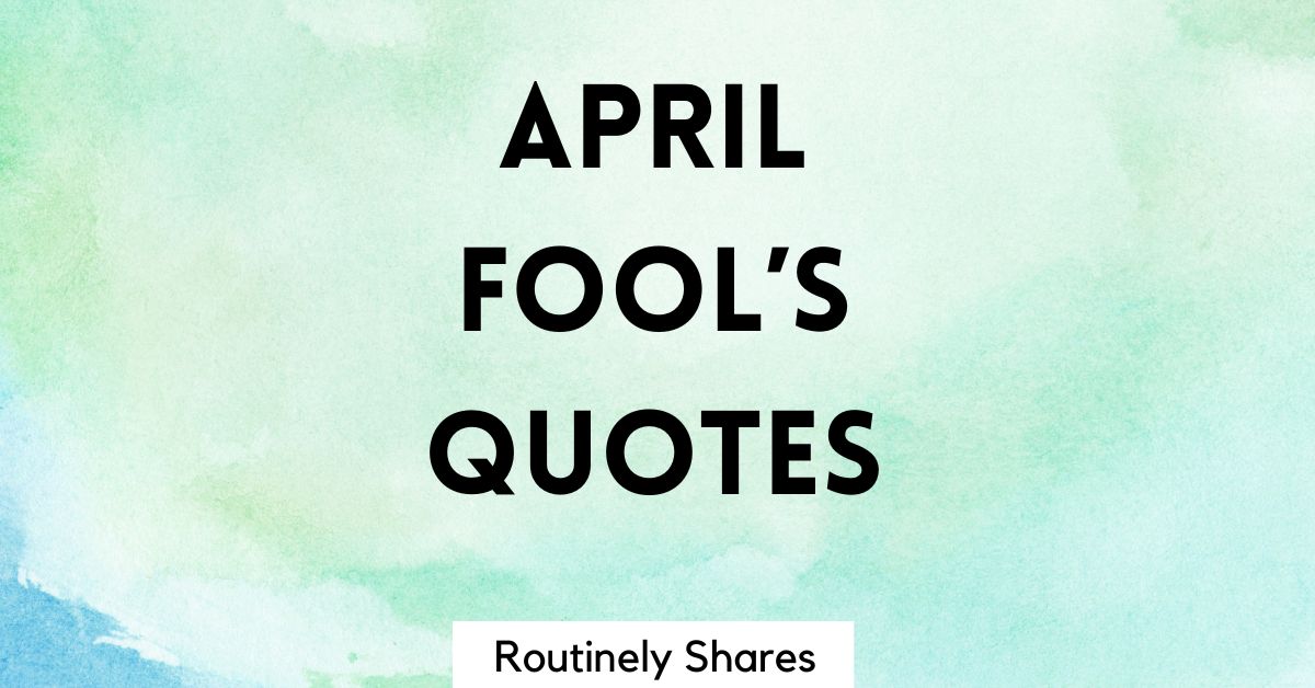 100 Funny April Fools Letter Board Quotes, Messages and Captions to Add ...