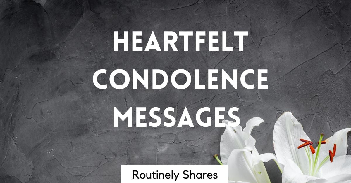 130 Heartfelt Short Condolence Messages to Show Your Sympathy for Their ...