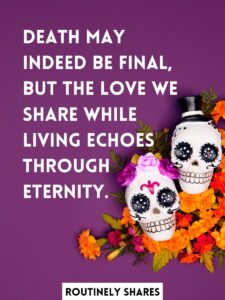 Day of the Dead Quotes, Messages and Wishes - Routinely Shares