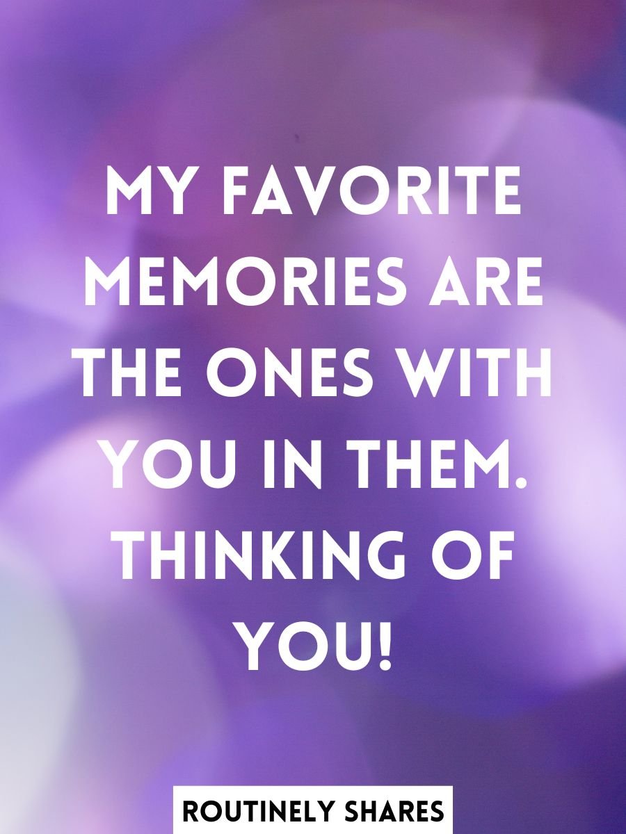 The 125 Best Cute and Short Thinking of You Messages - Routinely Shares