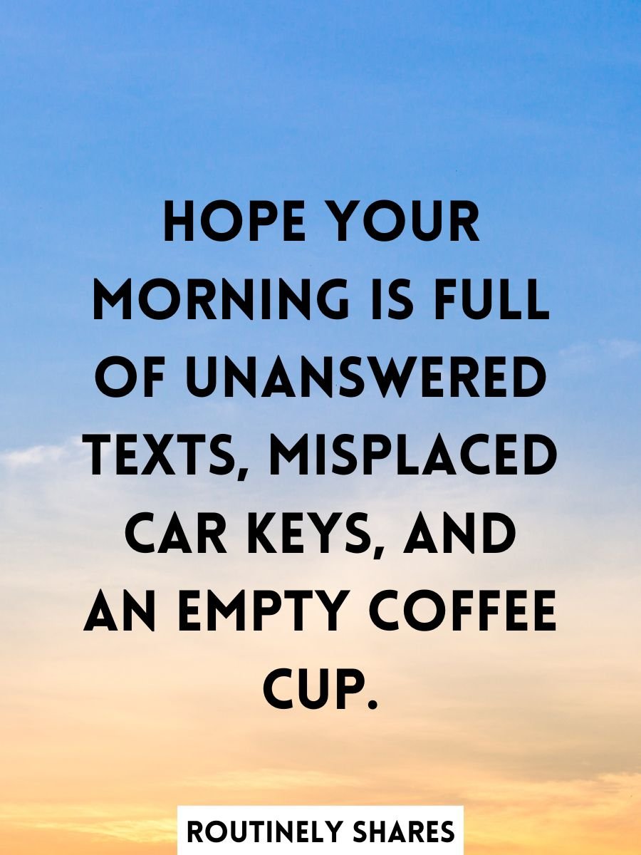 160 Funny Good Morning Messages and Wishes to Start the Day with a ...