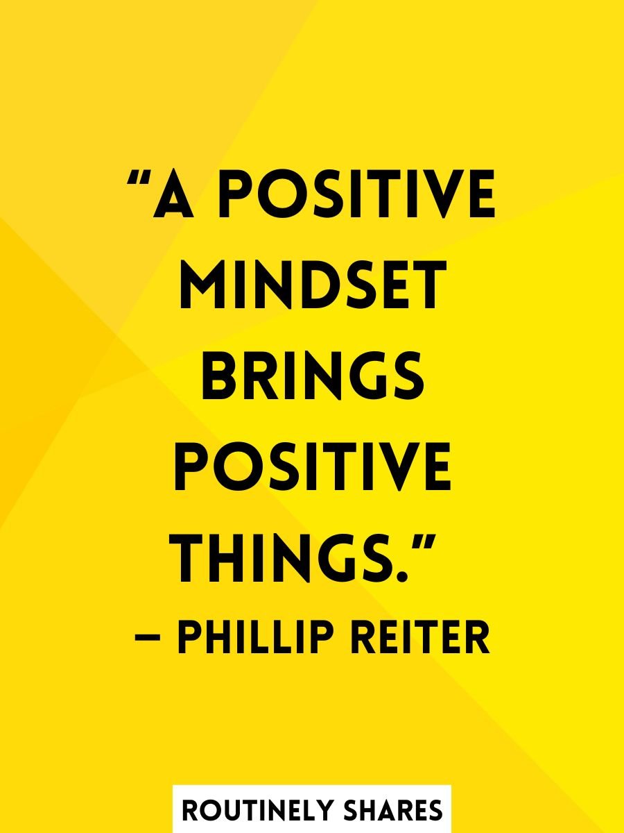 250 Uplifting Daily Positivity Quotes to Live By - Routinely Shares