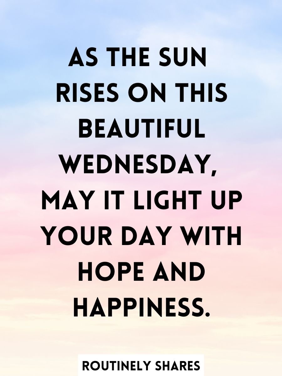 Short Happy Wednesday Morning Quotes and Greetings for Inspiration to ...