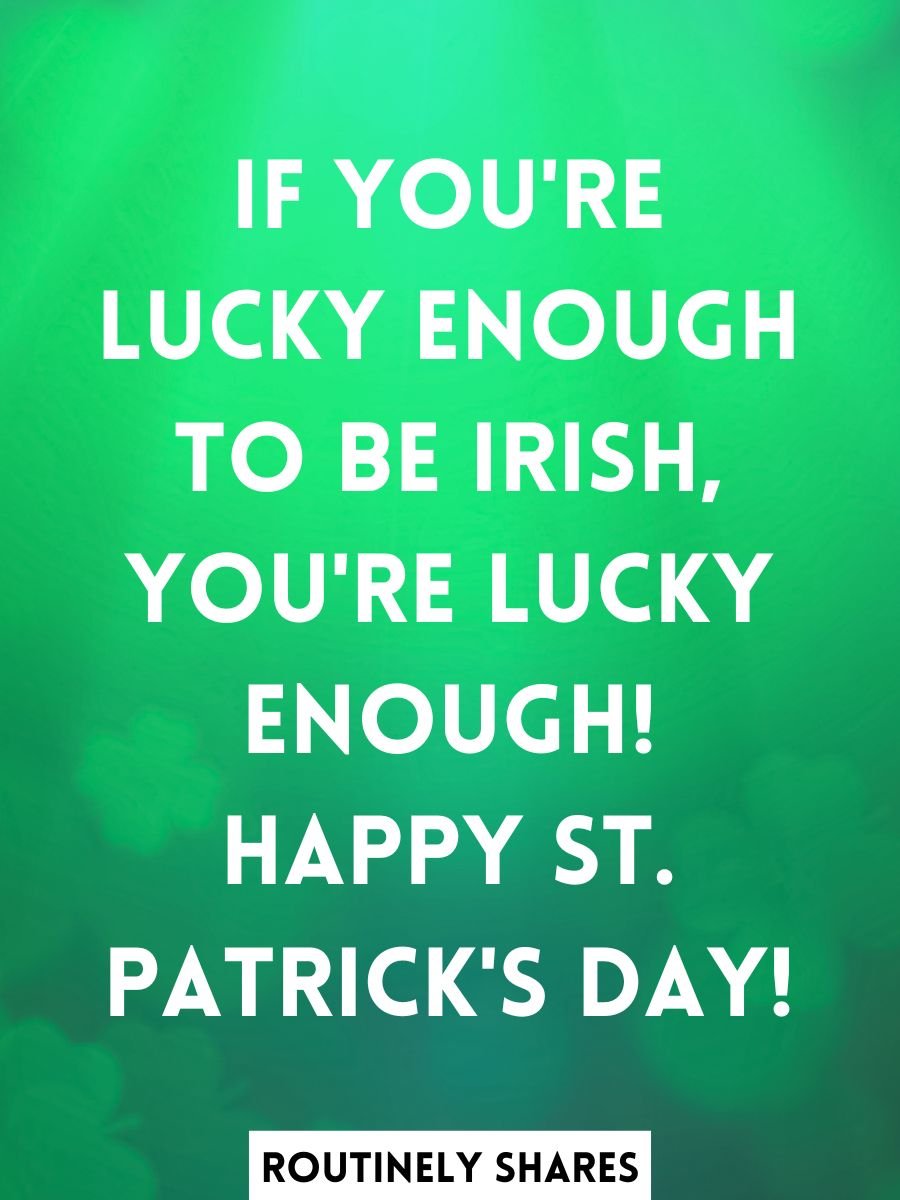 Happy St. Patrick’s Day Captions, Wishes and Messages - Routinely Shares
