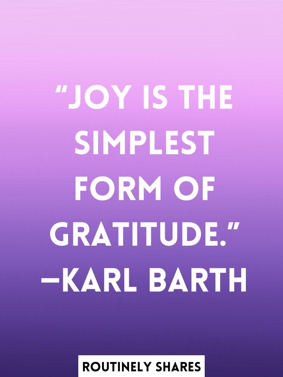 130 Joyful Quotes to Spread Happiness, Positivity and Joy - Routinely ...