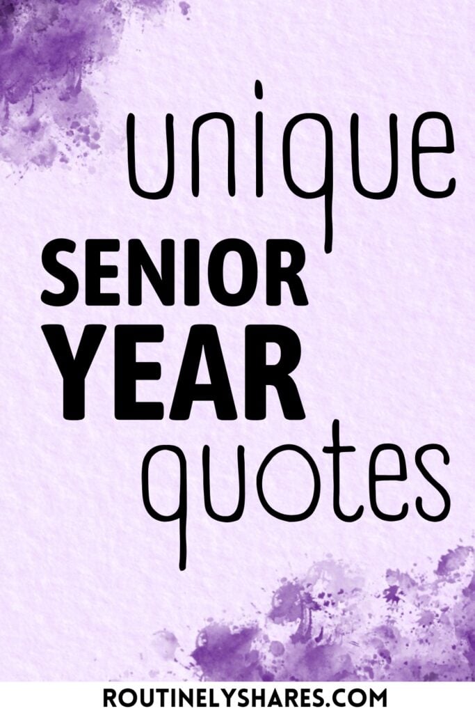 Iconic and Funny Senior Quotes and Sayings for that Baddie High School ...