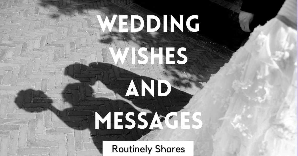 Short, Funny and Heartfelt Wedding Wishes and Messages to Say ...