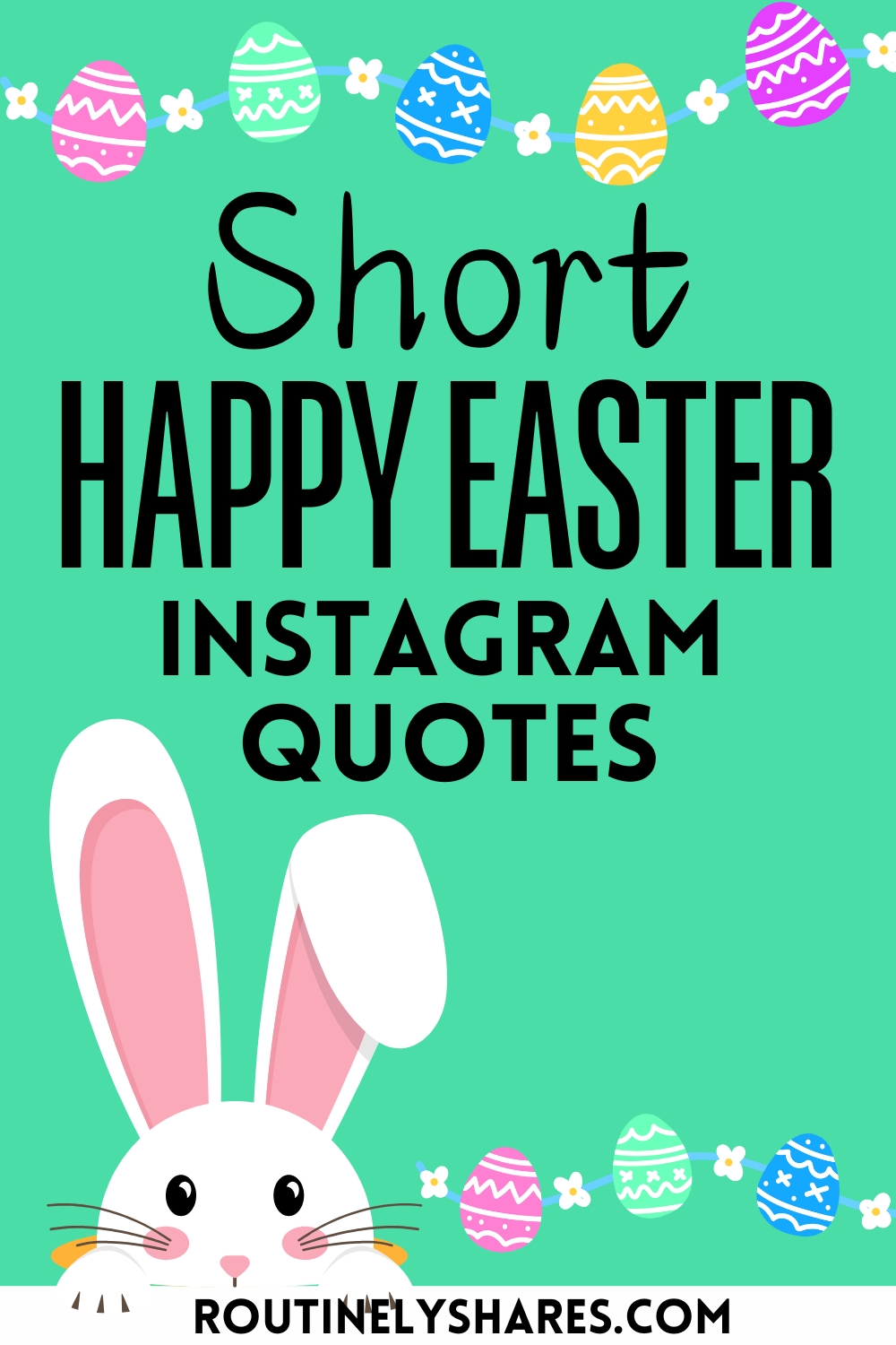 160 Cute Short Happy Easter Quotes and Sayings - Routinely Shares
