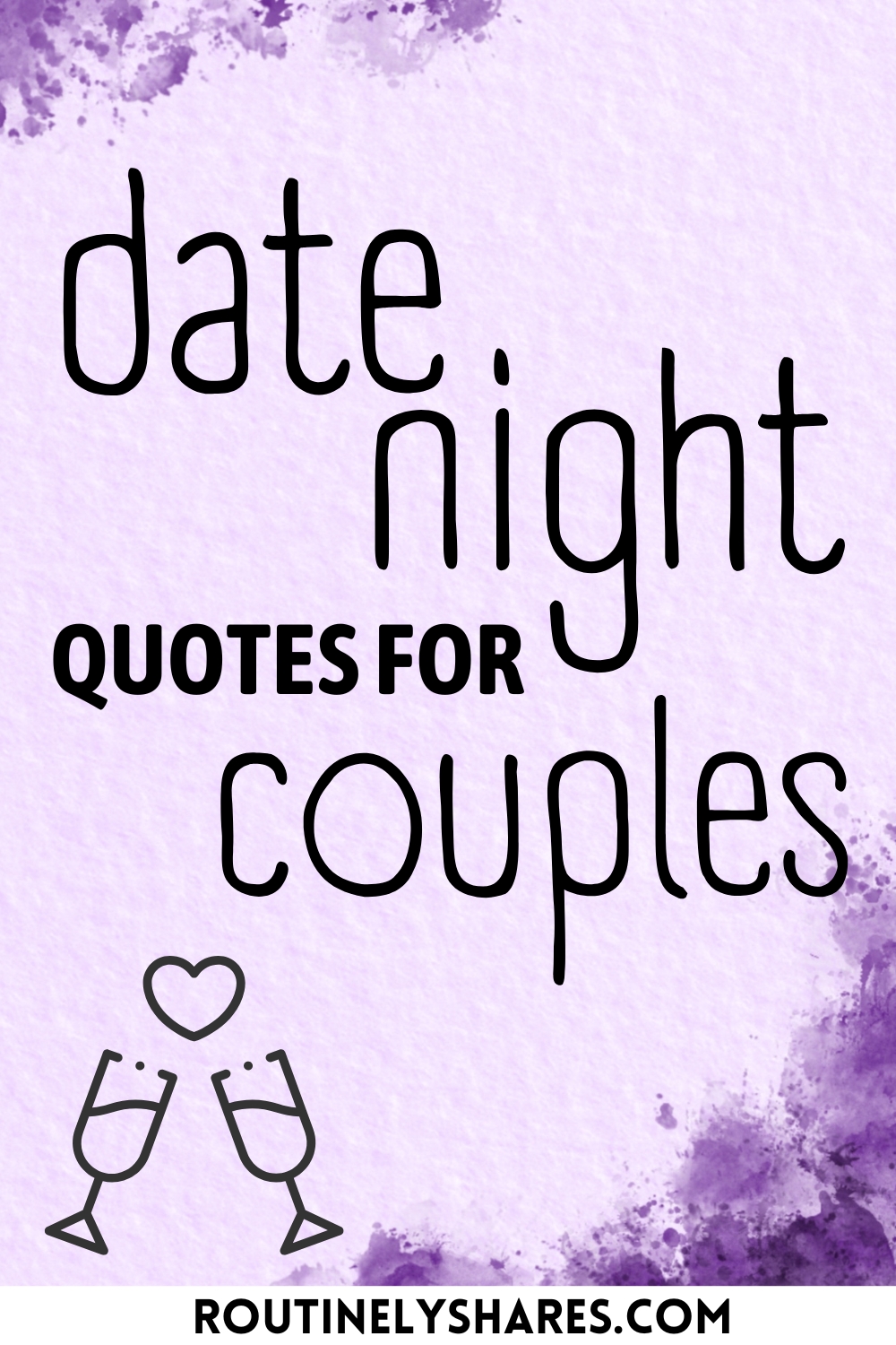 120 Short Date Night Quotes for Instagram - Routinely Shares
