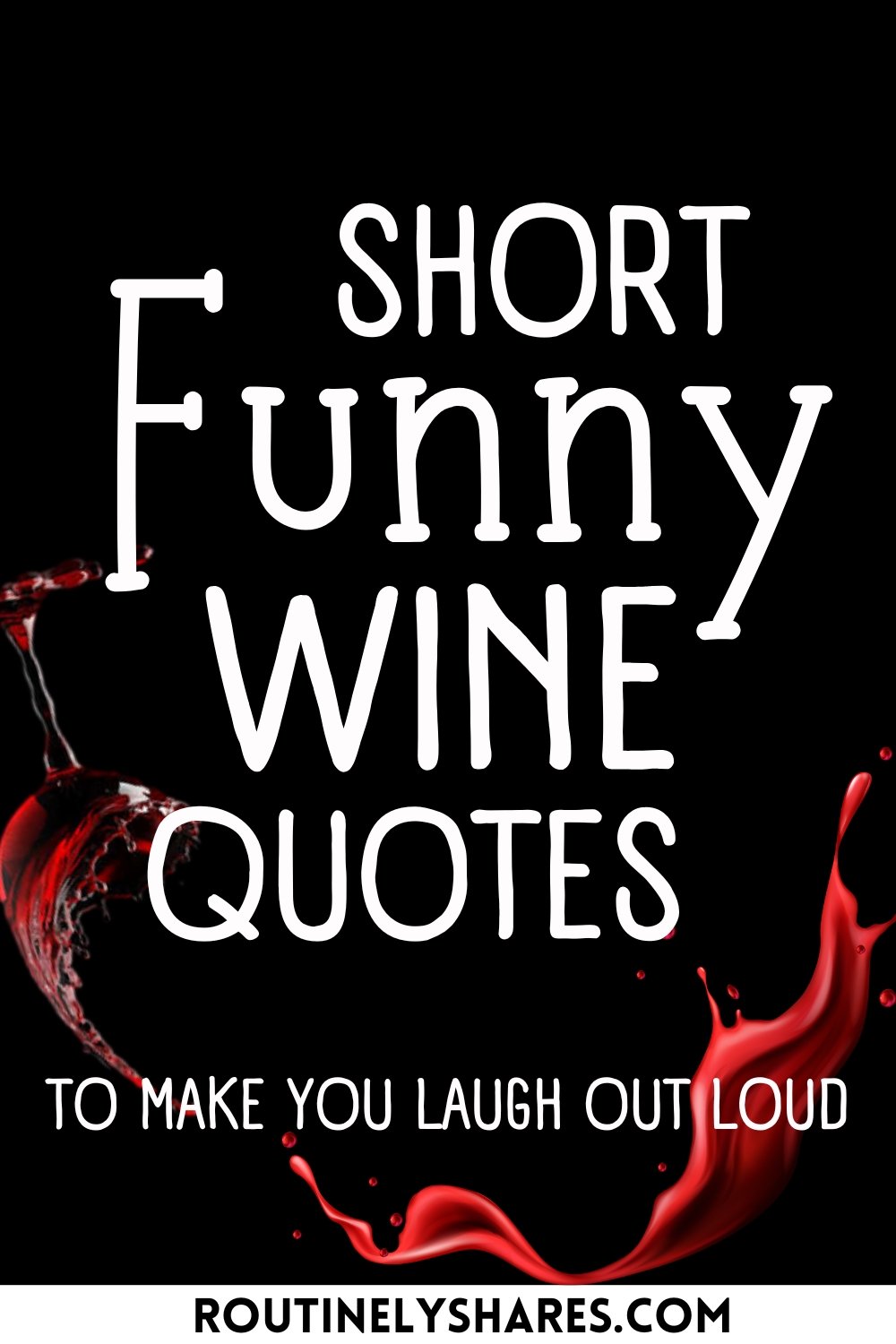 95 Short Wine Quotes for those Aesthetic Wine Worthy Moments ...