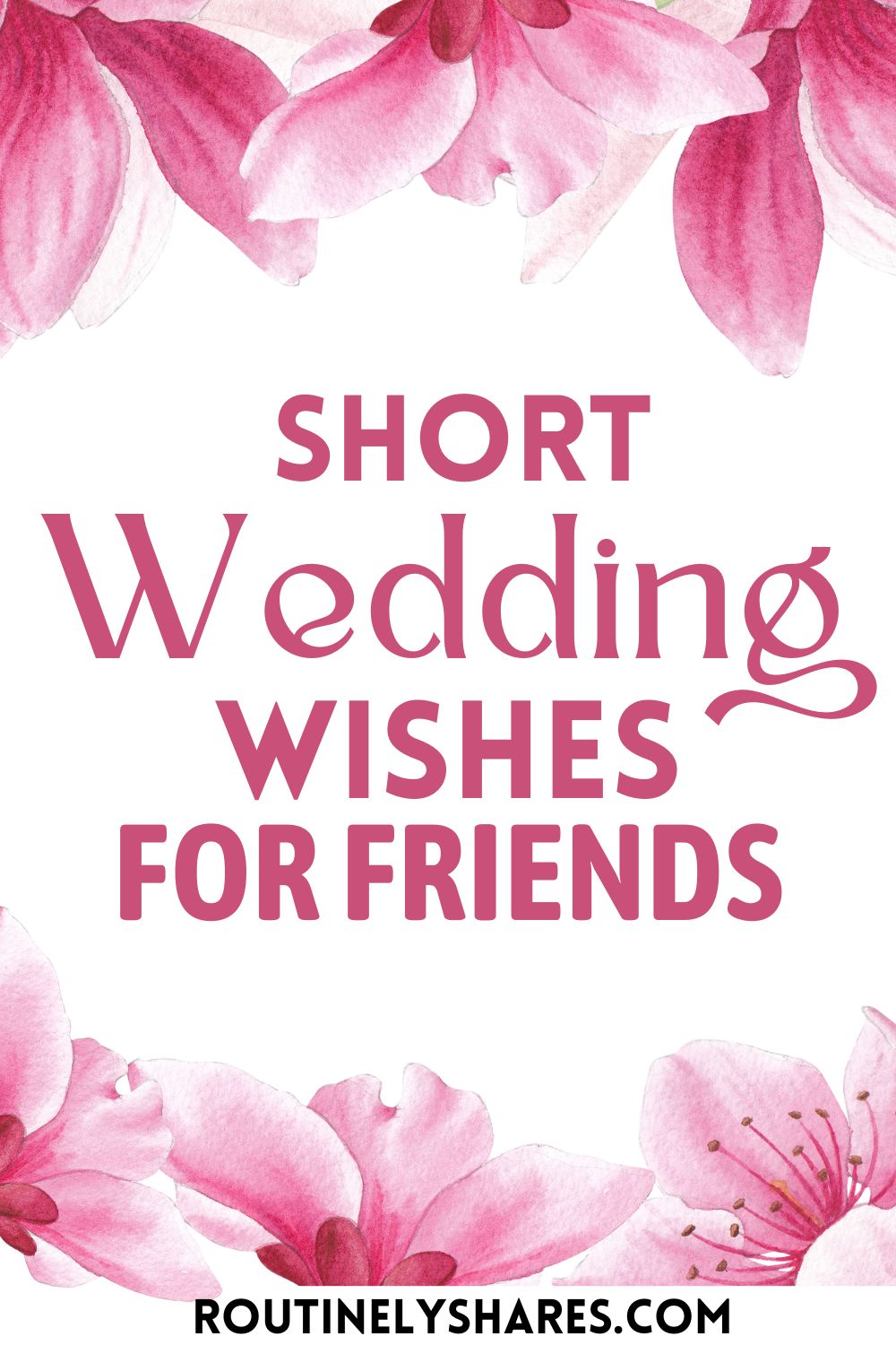 Cute and Short Wedding Wishes for Friends: 100 Messages to Say ...