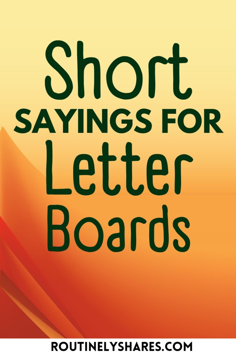 250 Short Letter Board Quotes and Sayings to Keep it Simple - Routinely ...