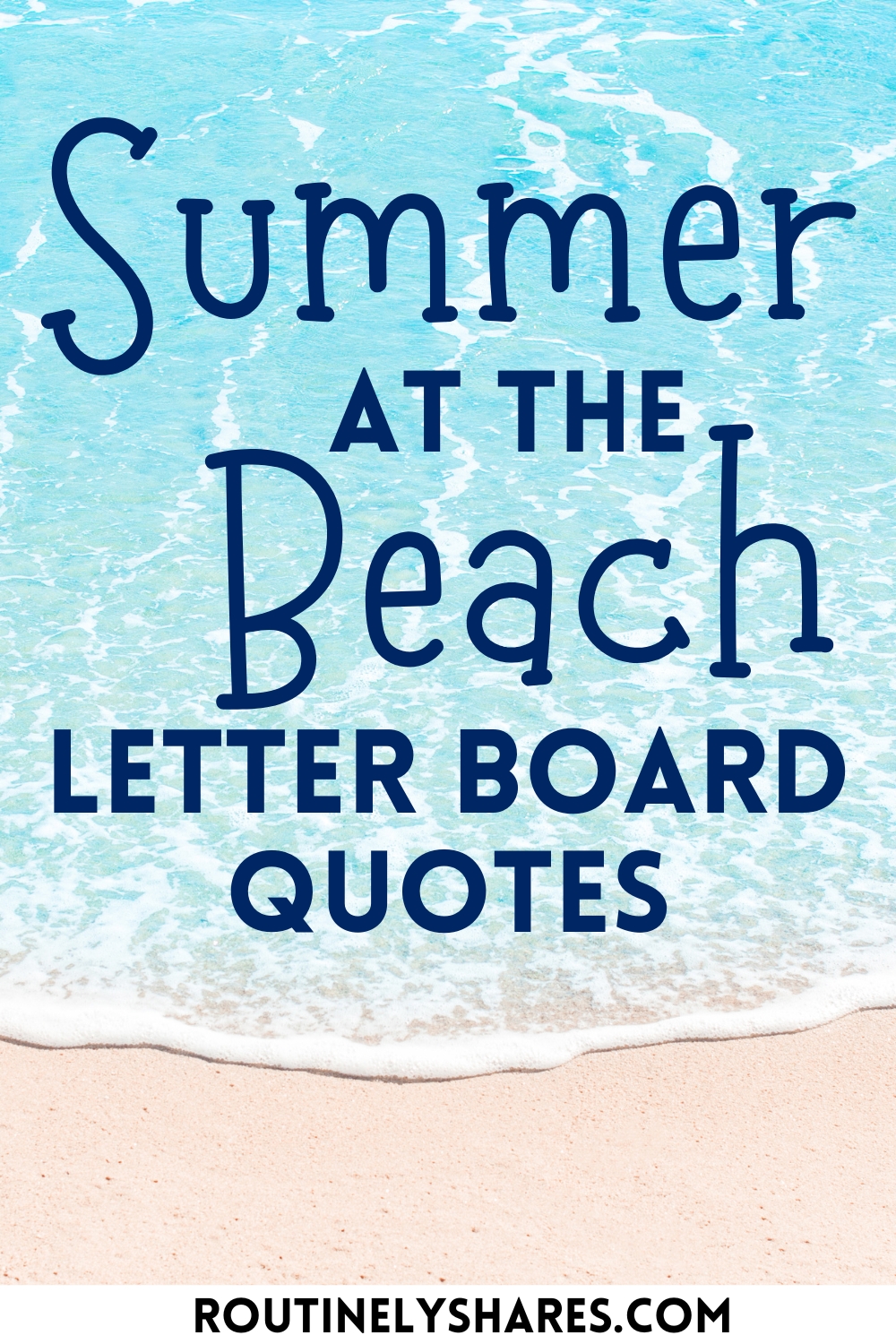 Cute, Funny and Short Beach Letter Board Quotes and Sayings - Routinely ...