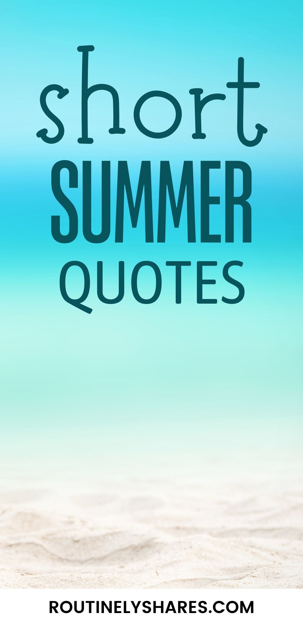100 Short Summer Quotes for Instagram for those Summertime Vibes ...