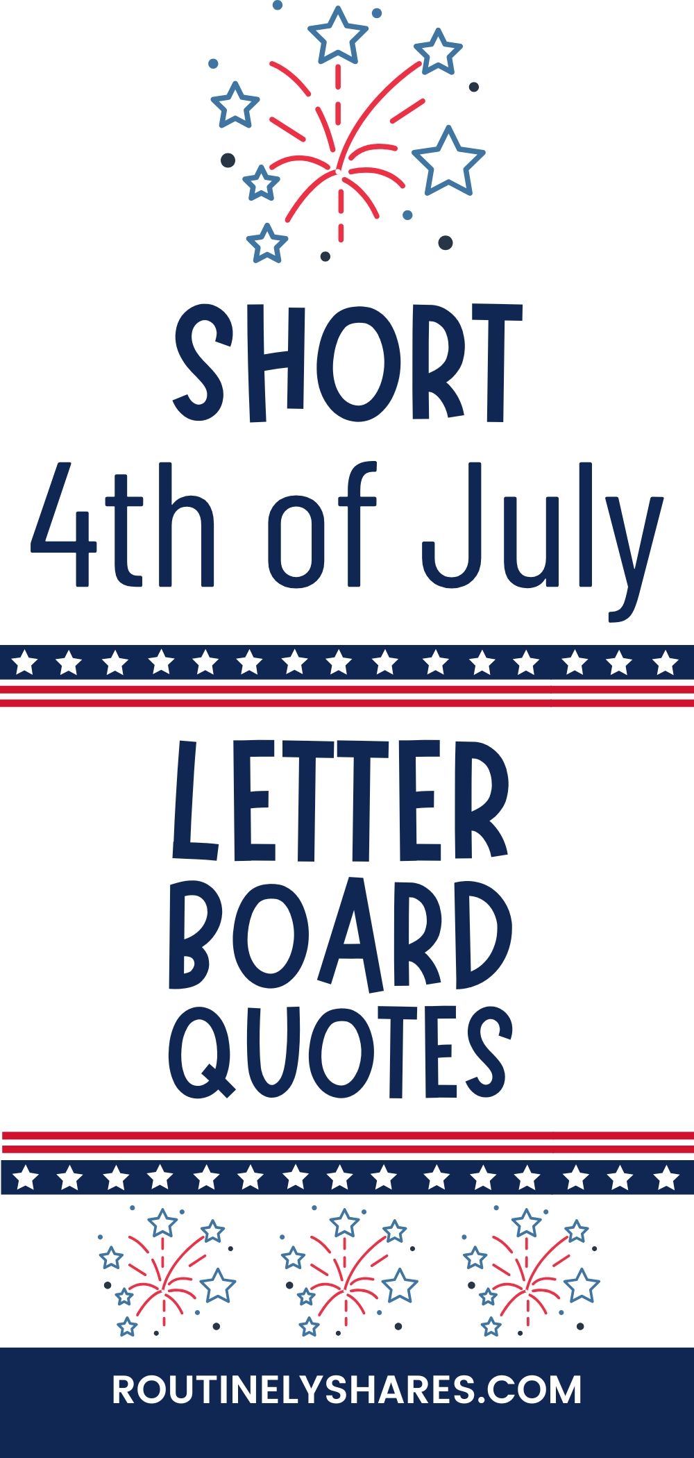 The 285 Best Short 4th of July Letter Board Quotes for When its Time to ...