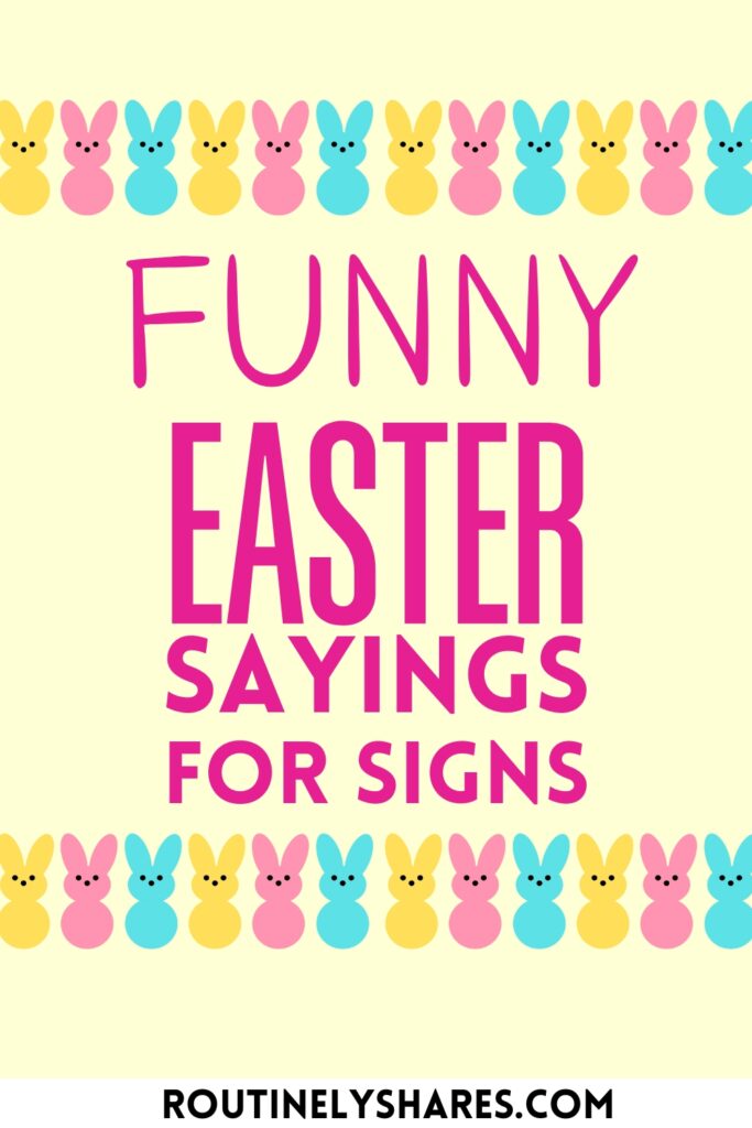 200 Short, Cute and Fun Easter Sayings - Routinely Shares