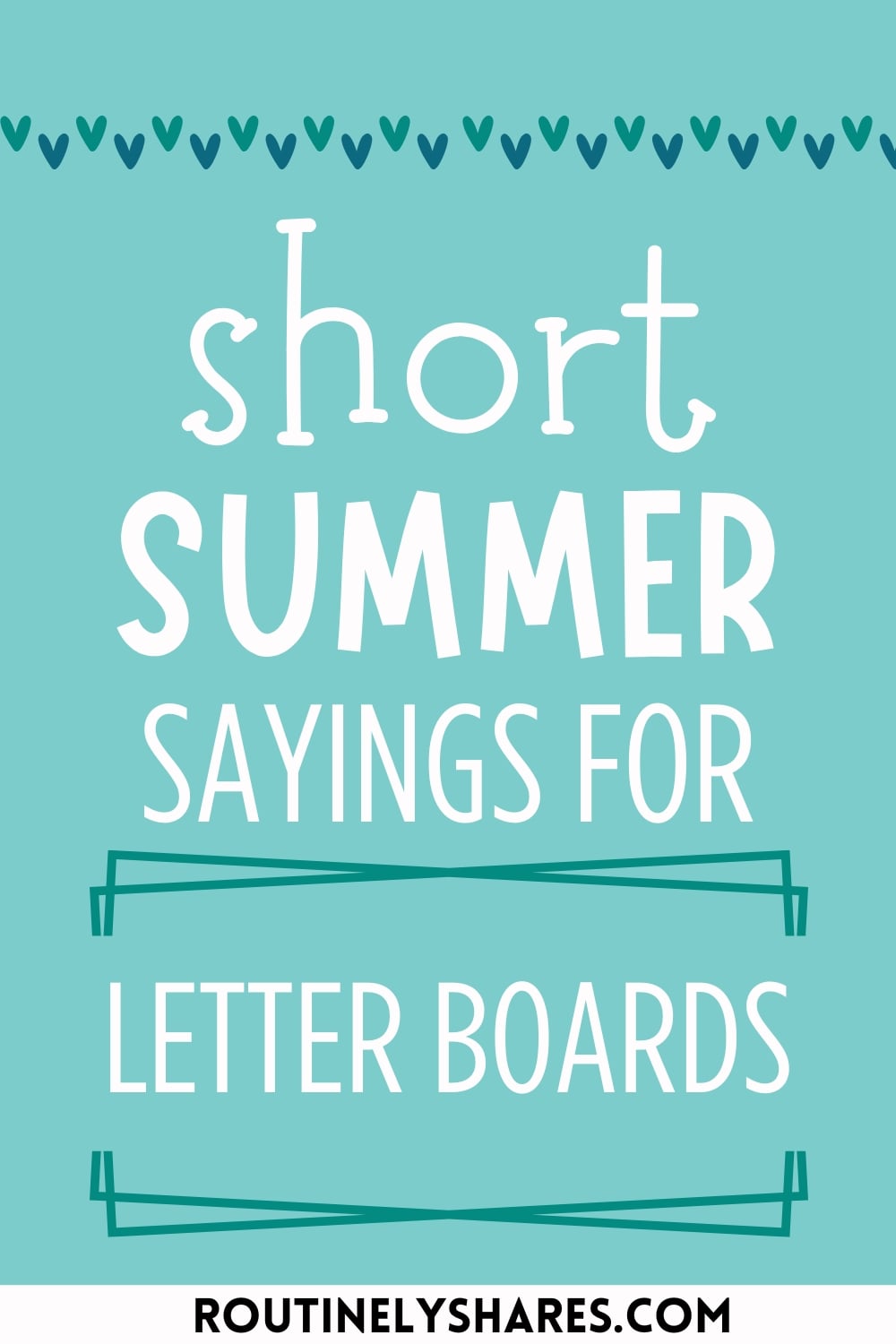 Short Summer Letter Board Quotes, Ideas, and Sayings for Those ...