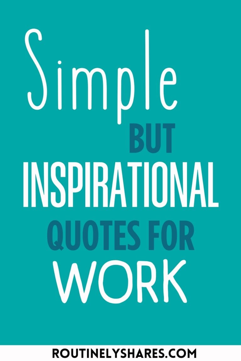 Short Inspiring Work Quotes to Motivate the Workplace - Routinely Shares