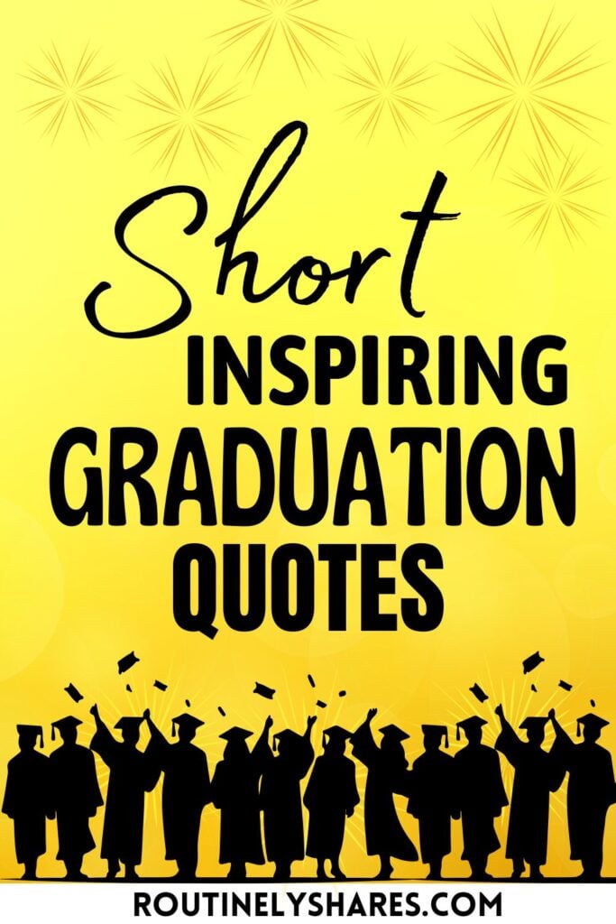 140 Inspirational Graduation Quotes to Congratulate the Grads ...