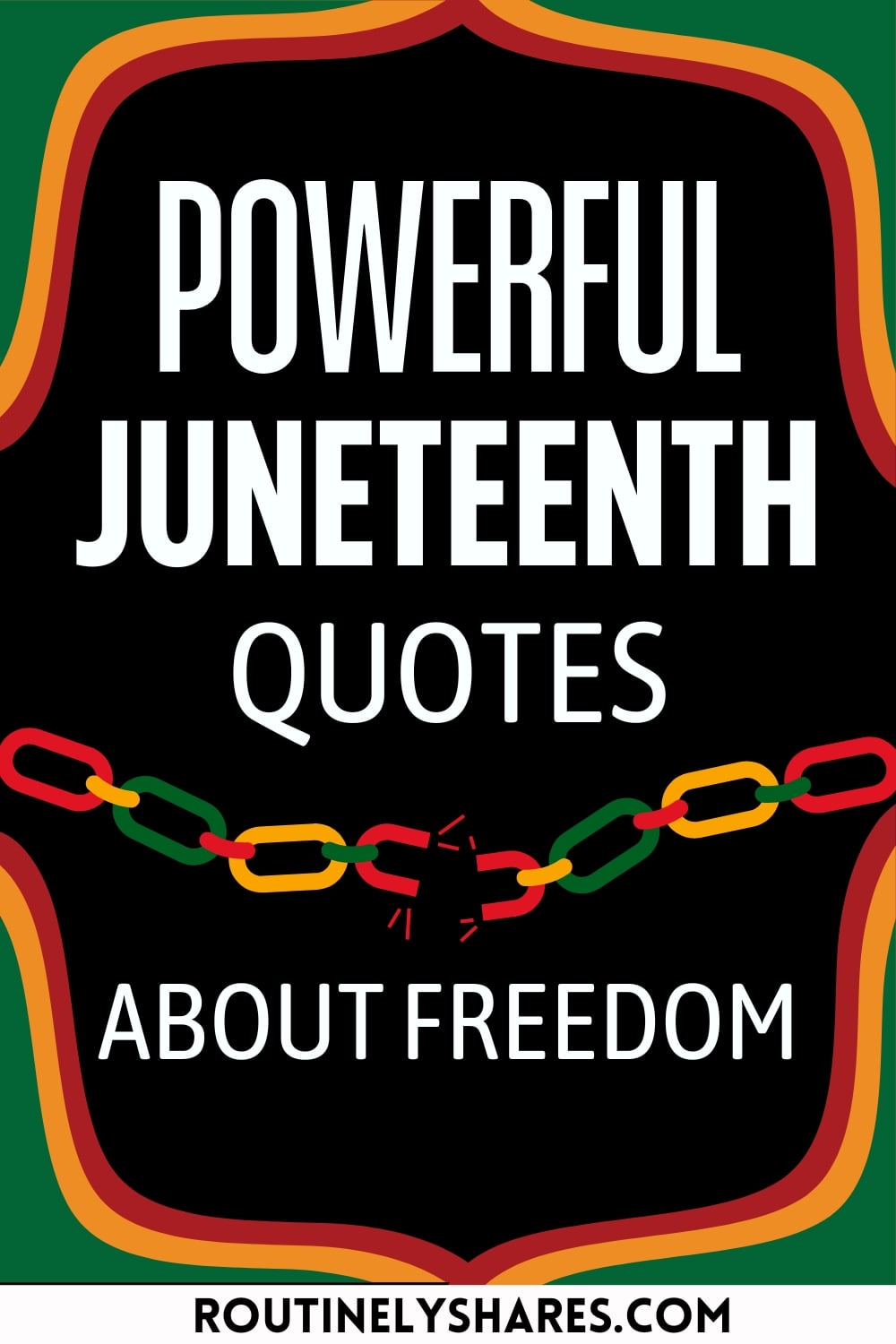 Juneteenth Quotes to Celebrate Jubilee Day - Routinely Shares