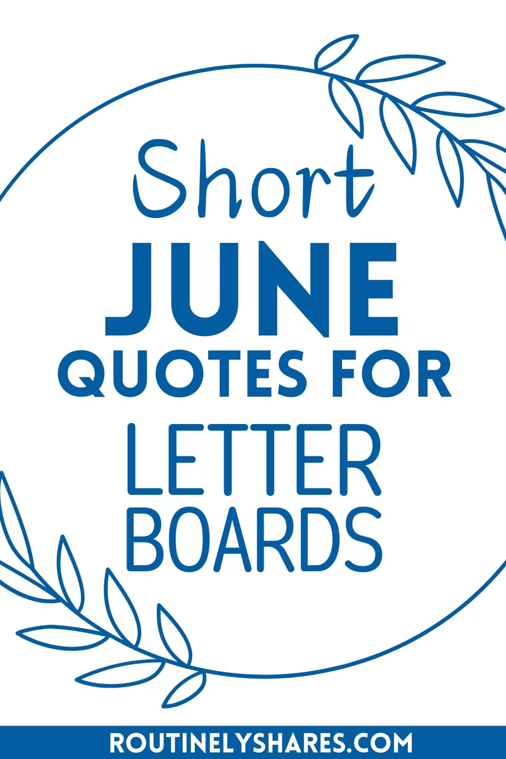 Short Hello June Letter Board Quotes and Sayings to Welcome Summer ...