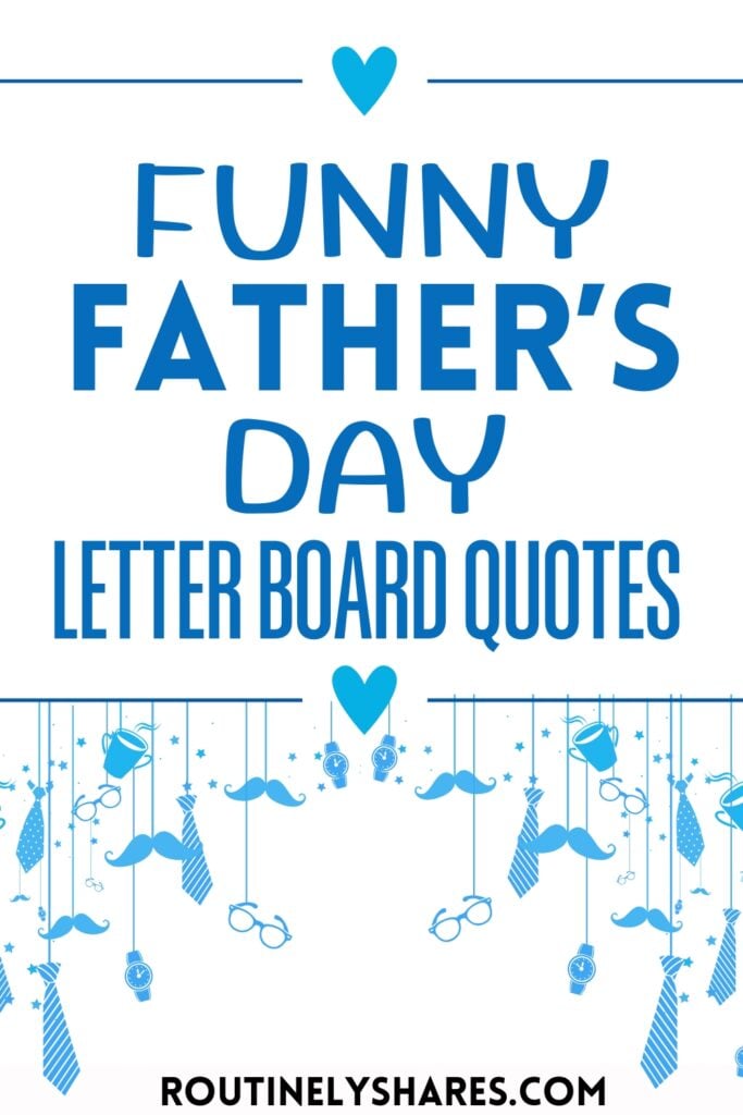 Funny Father’s Day Letter Board Quotes and Sayings to Make Him Laugh ...