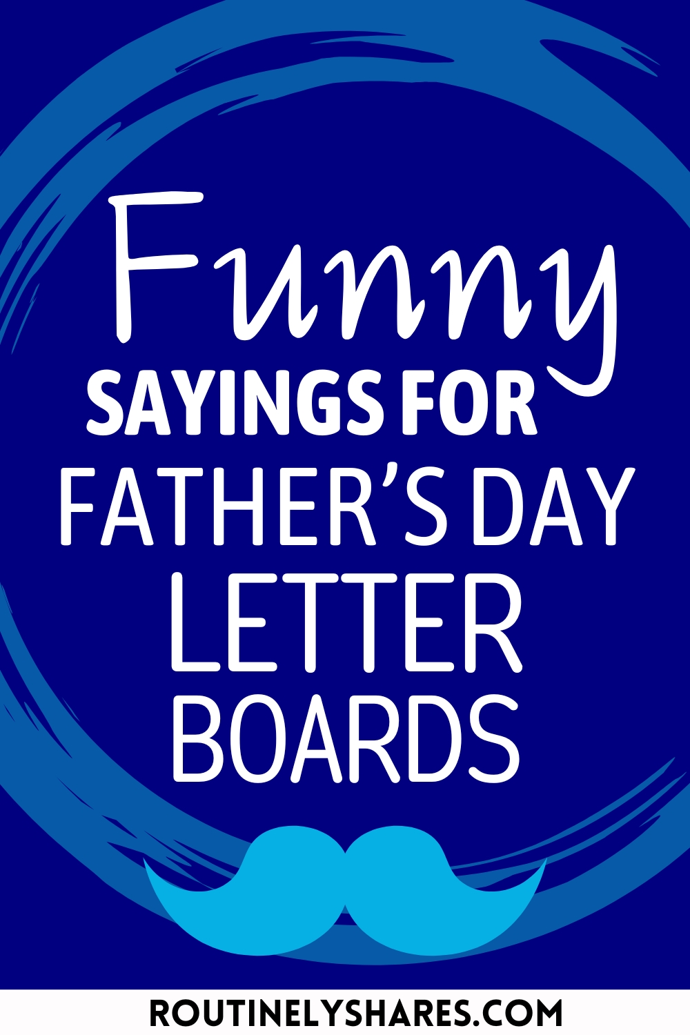 Funny Father’s Day Letter Board Quotes and Sayings to Make Him Laugh ...