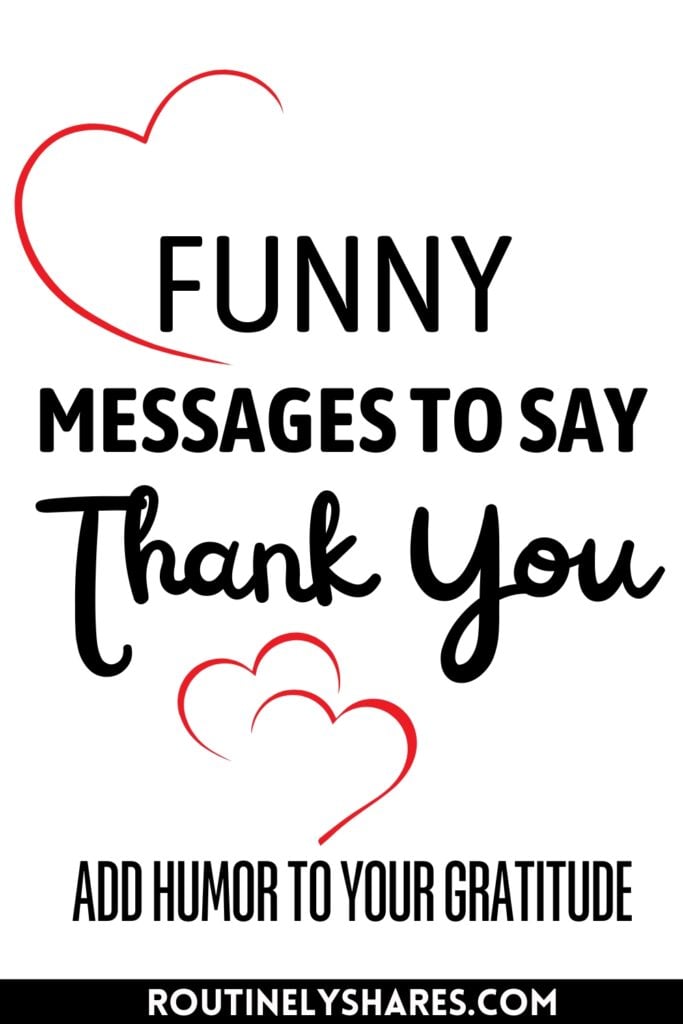 Funny Thank You Messages to Show Your Gratitude with Humor - Routinely ...