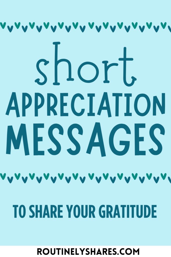 Short Appreciation Quotes, Sayings and Messages to Show Gratitude and ...