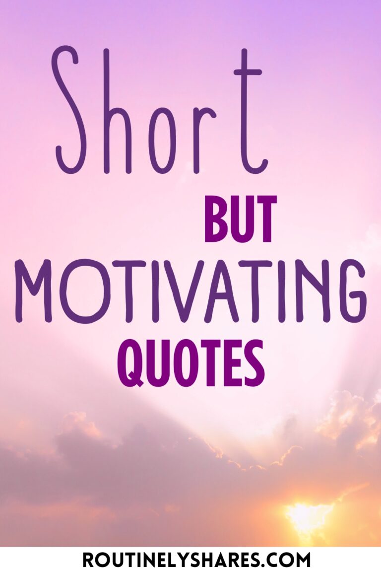 The 260 Best Short Motivational Quotes for Life’s Daily Inspiration ...