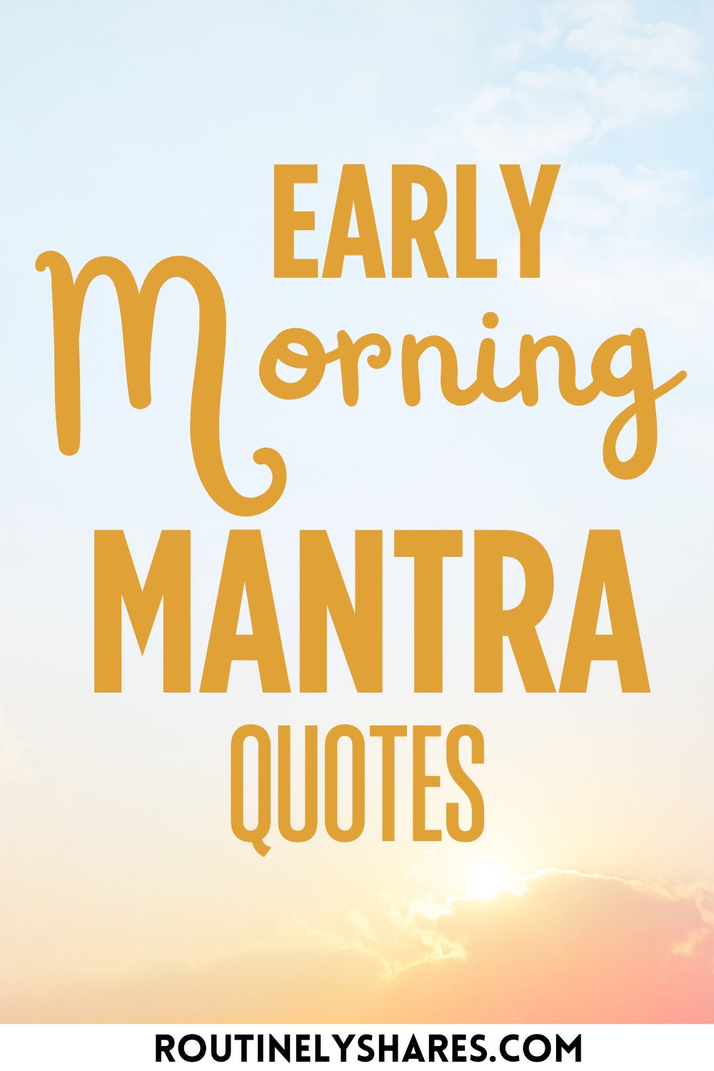 Positive Energy Morning Mantras and Quotes for Your Best Life ...