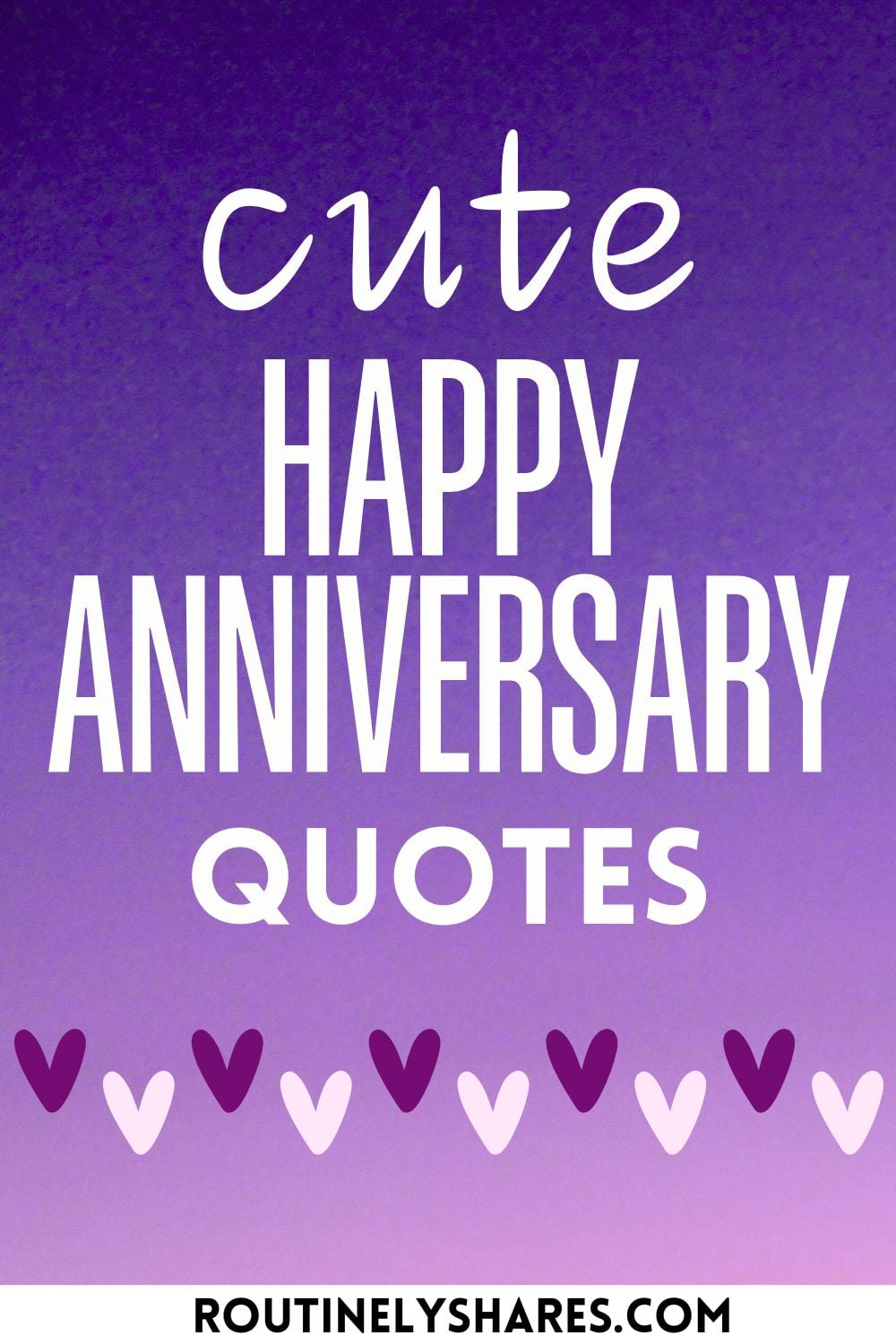 Short and Cute Happy Anniversary Quotes and Sayings for Couples ...
