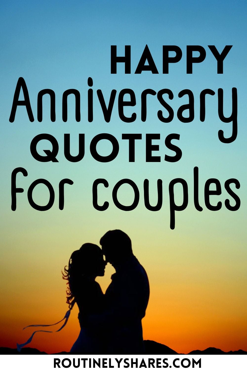 Short and Cute Happy Anniversary Quotes and Sayings for Couples - Routinely Shares