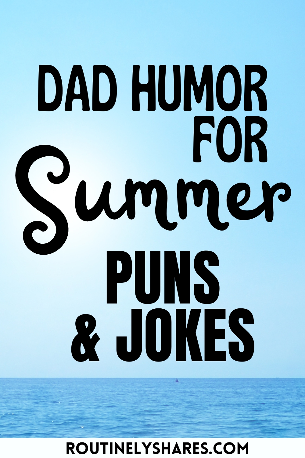 The 260 Best Summer Puns and Jokes for a Sunny Chuckle - Routinely Shares