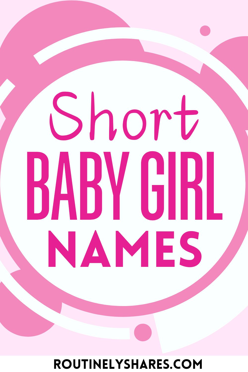 The 385 Best Cute, Charming or Short Baby Girl Names for Inspiration ...