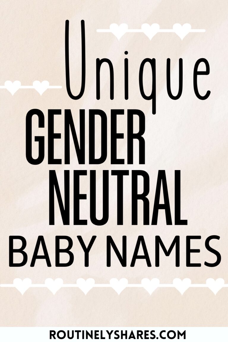 125 Gender Neutral Baby Names for that Unisex Aesthetic - Routinely Shares
