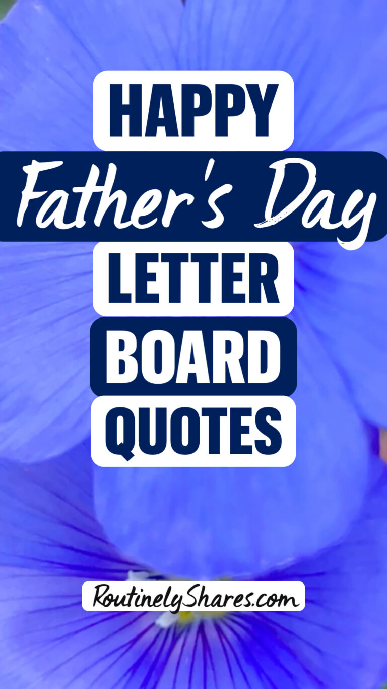 140 Inspiring and Short Happy Father’s Day Letter Board Quotes and ...