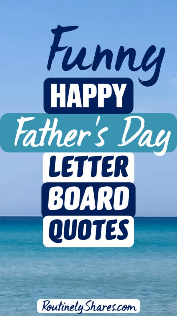 Funny Father’s Day Letter Board Quotes and Sayings to Make Him Laugh ...