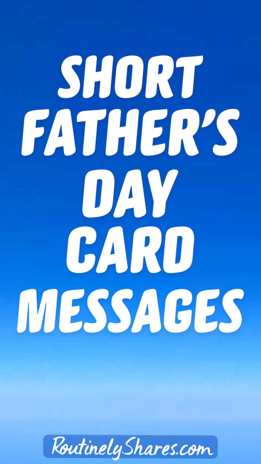200 Short Happy Father’s Day Messages for Cards and Best Wishes to Your ...