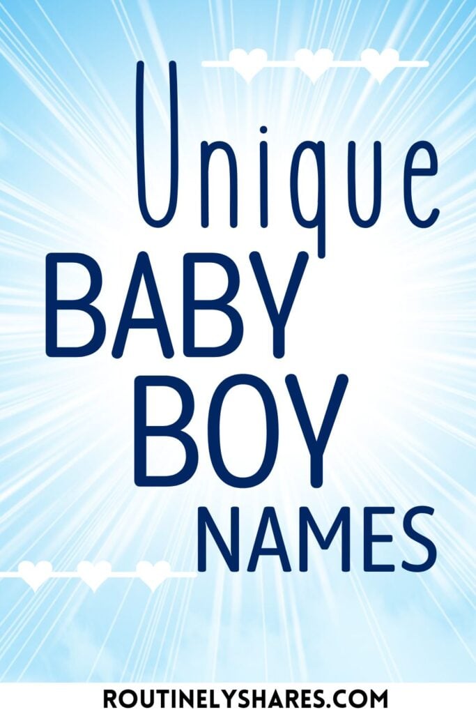 120 Unique Baby Boy Names that Aren't Overused for that Rare Name Vibe ...