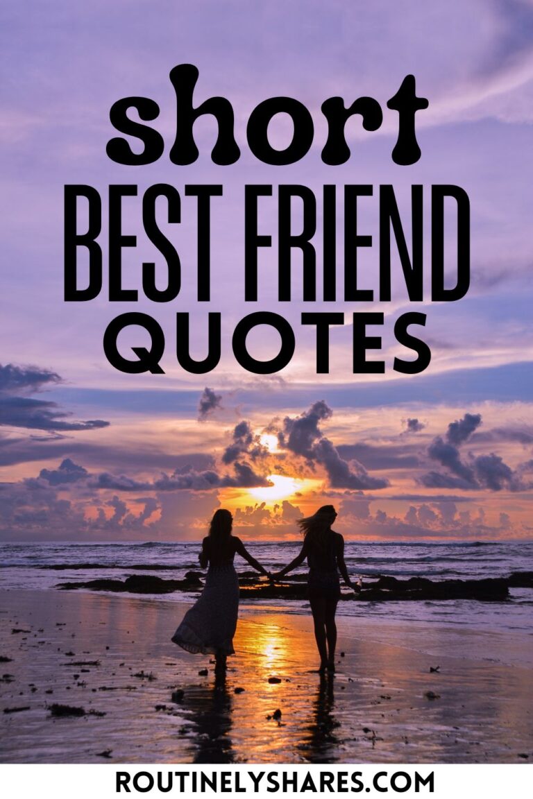 Cute and Short Best Friend Quotes and Sayings for Besties - Routinely ...