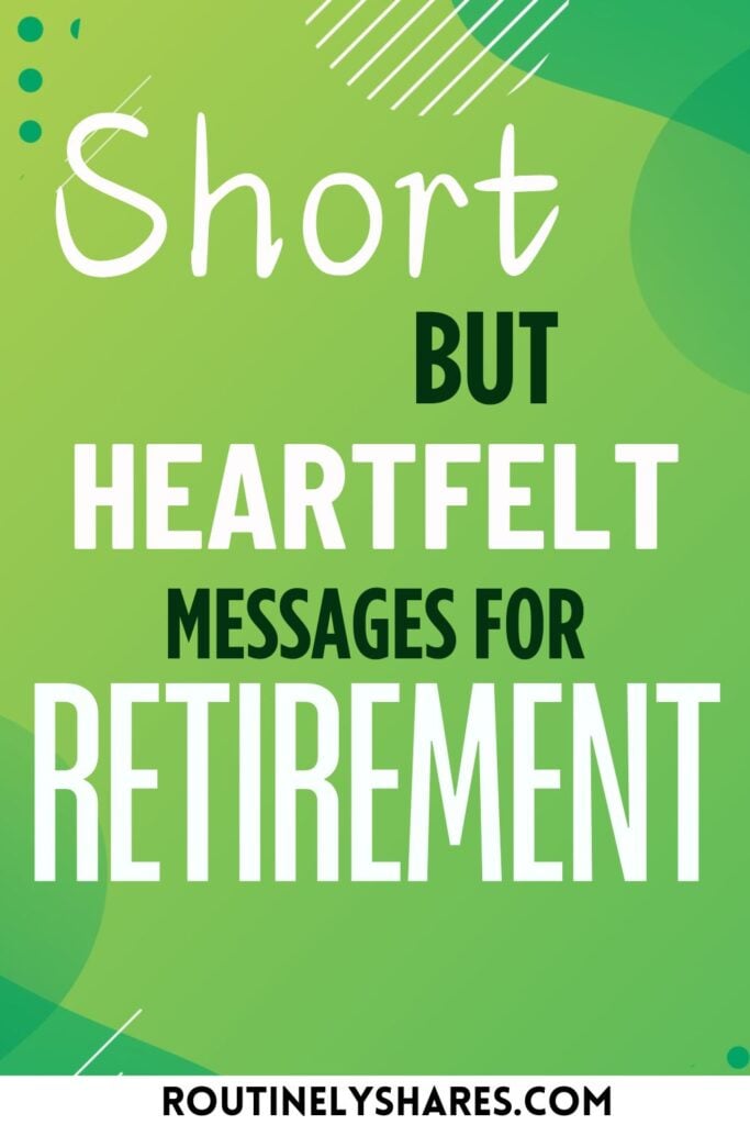 Short Happy Retirement Wishes and Messages for Cards - Routinely Shares