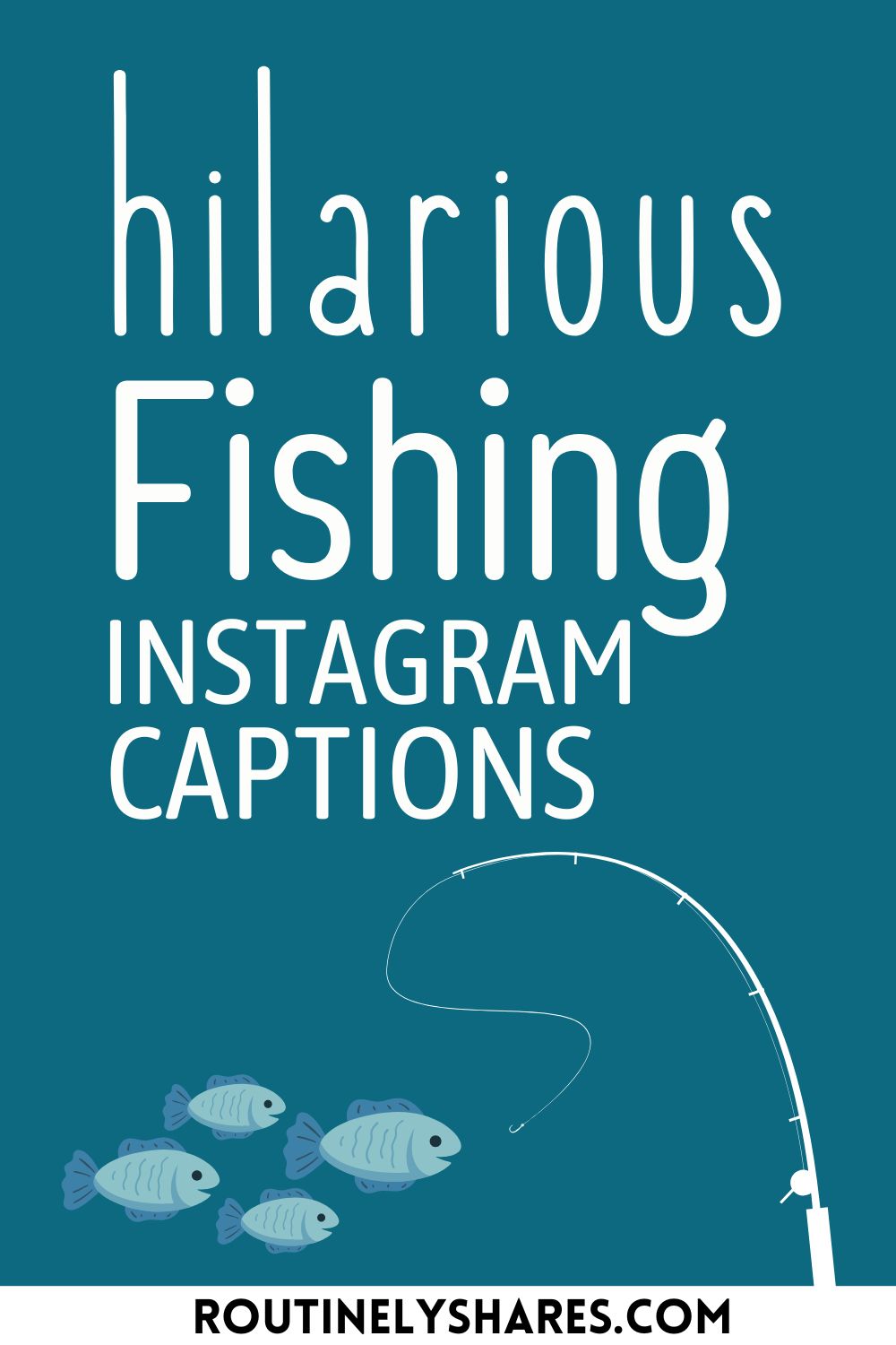 Reel in a Big One with Cute, Short and Funny Fishing Captions for ...