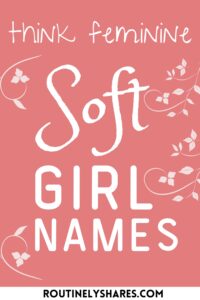 The 200 Best Feminine Baby Girl Names for that Soft and Pretty ...
