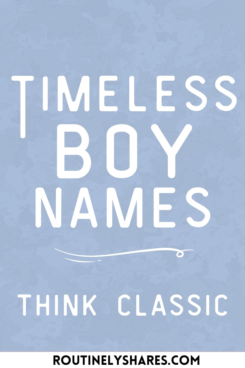 The 200 Best Old Fashioned Classic Baby Boy Names for a Timeless ...