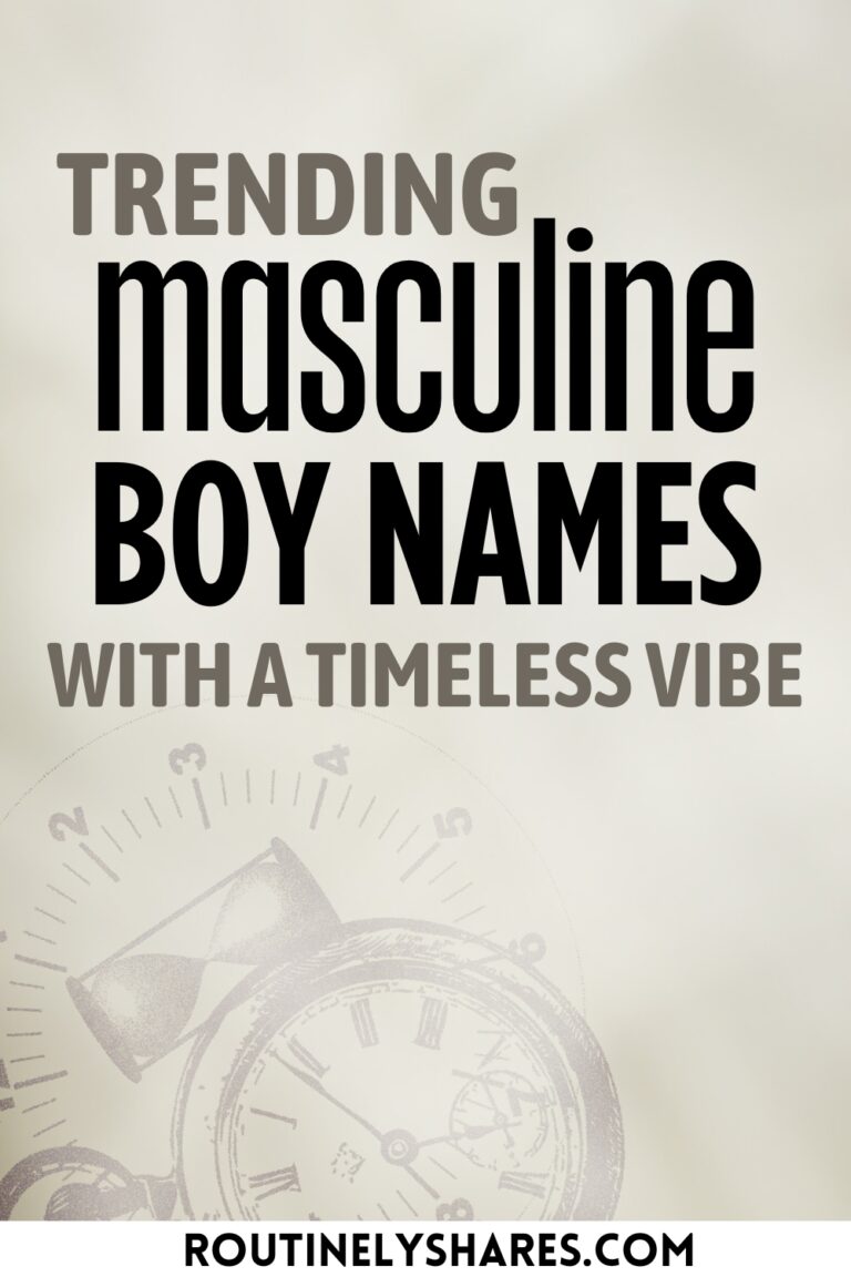The 120 Best Strong and Masculine Baby Boy Names - Routinely Shares