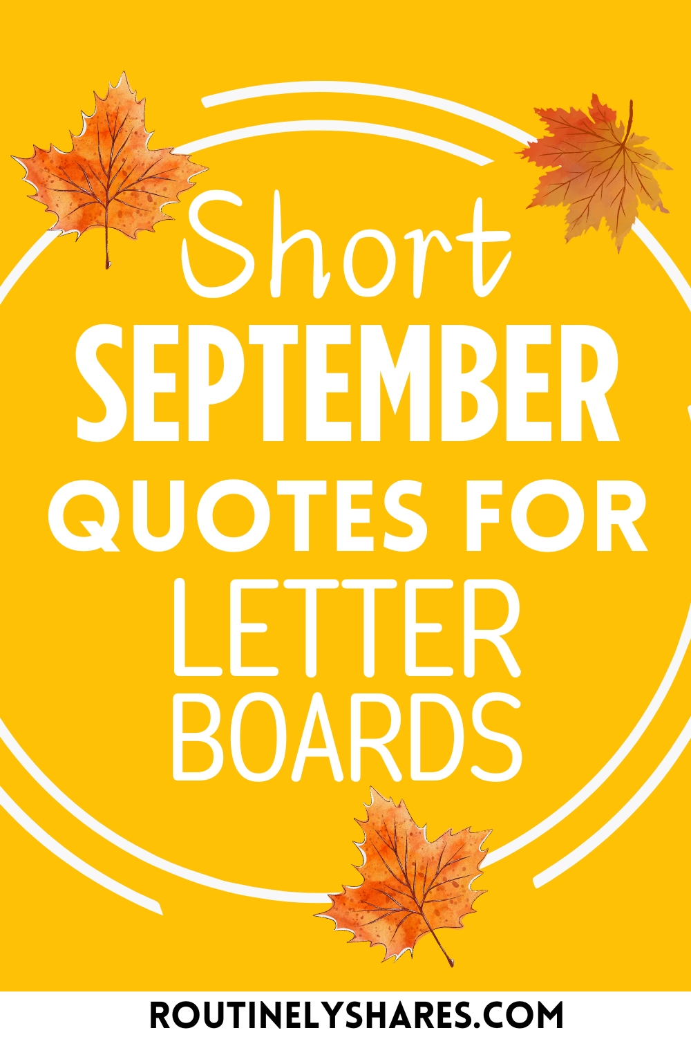 The 270 Best September Letter Board Quotes, Sayings and Ideas to ...