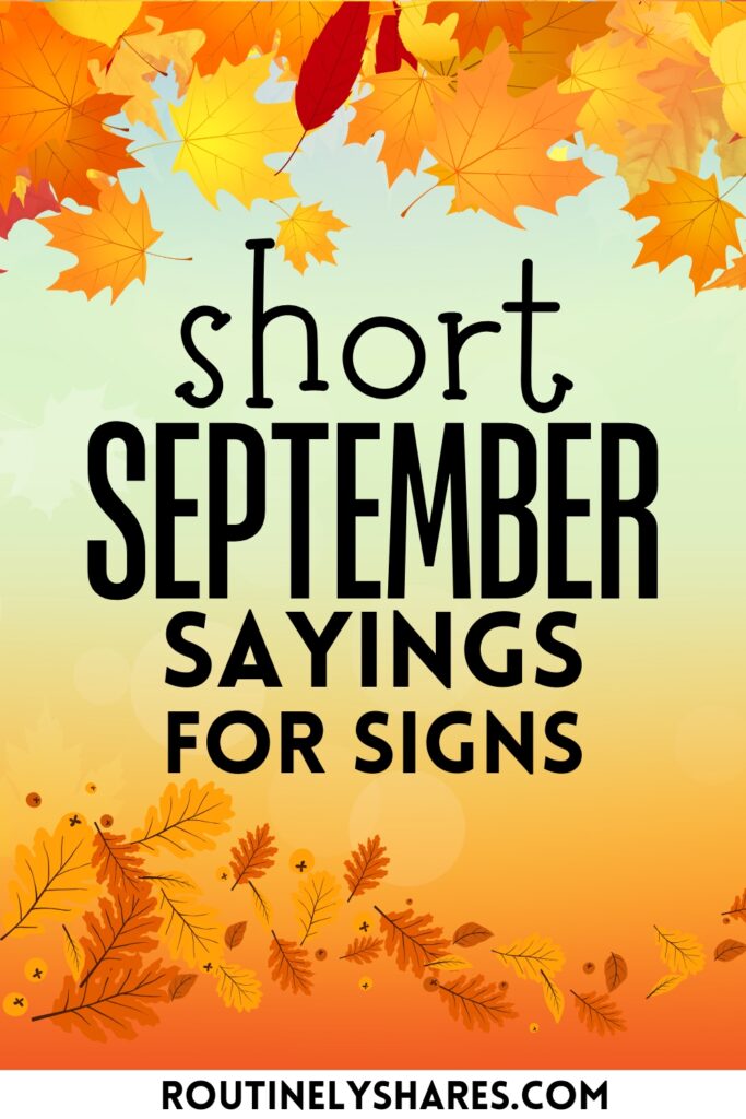 The 270 Best September Letter Board Quotes, Sayings and Ideas to ...