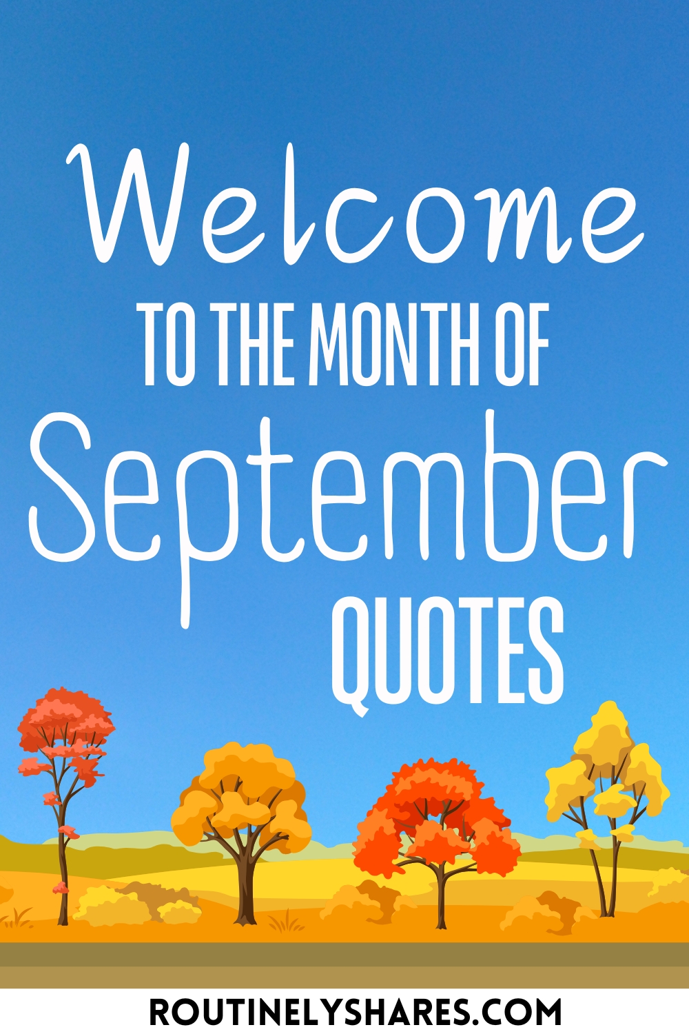 100 Hello September Quotes for that Happy to Welcome a New Month ...